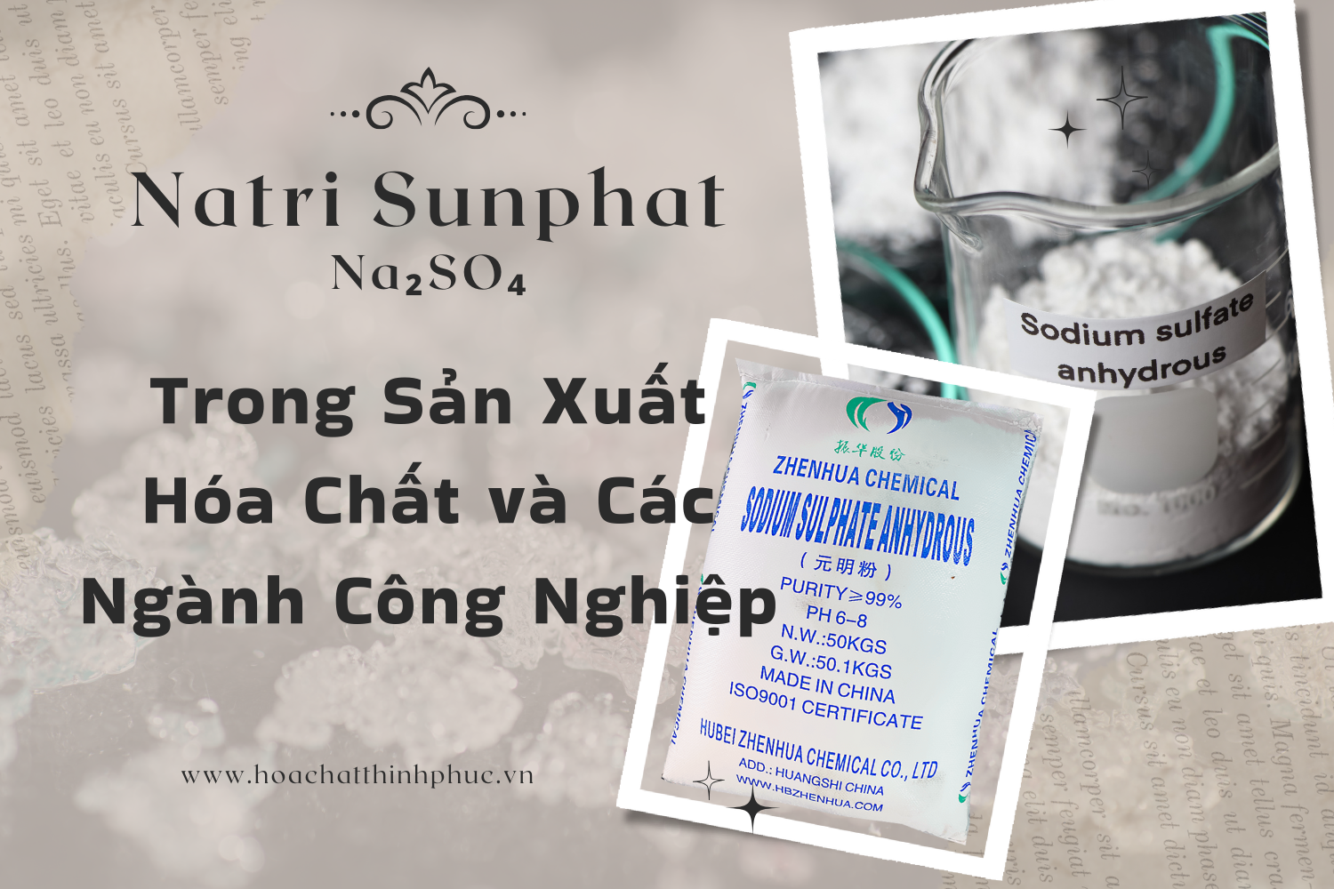 Ứng Dụng Của Natri Sunphat Trong Sản Xuất Công Nghiệp